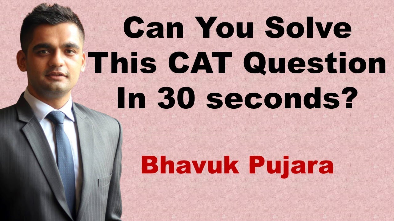 Can You Solve This CAT Question In 30 seconds? Part-1 | Best CAT Preparation | CAT 2023 ...