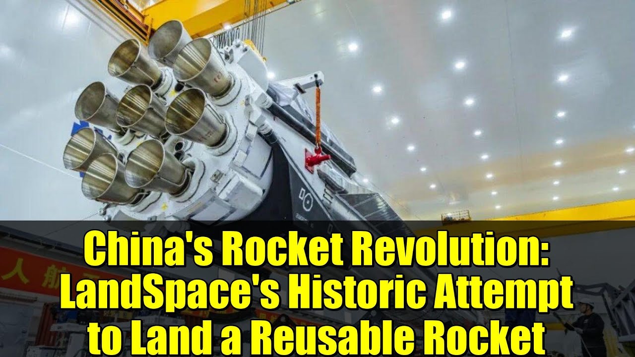 China's Rocket Revolution: LandSpace's Historic Attempt to Land a ...