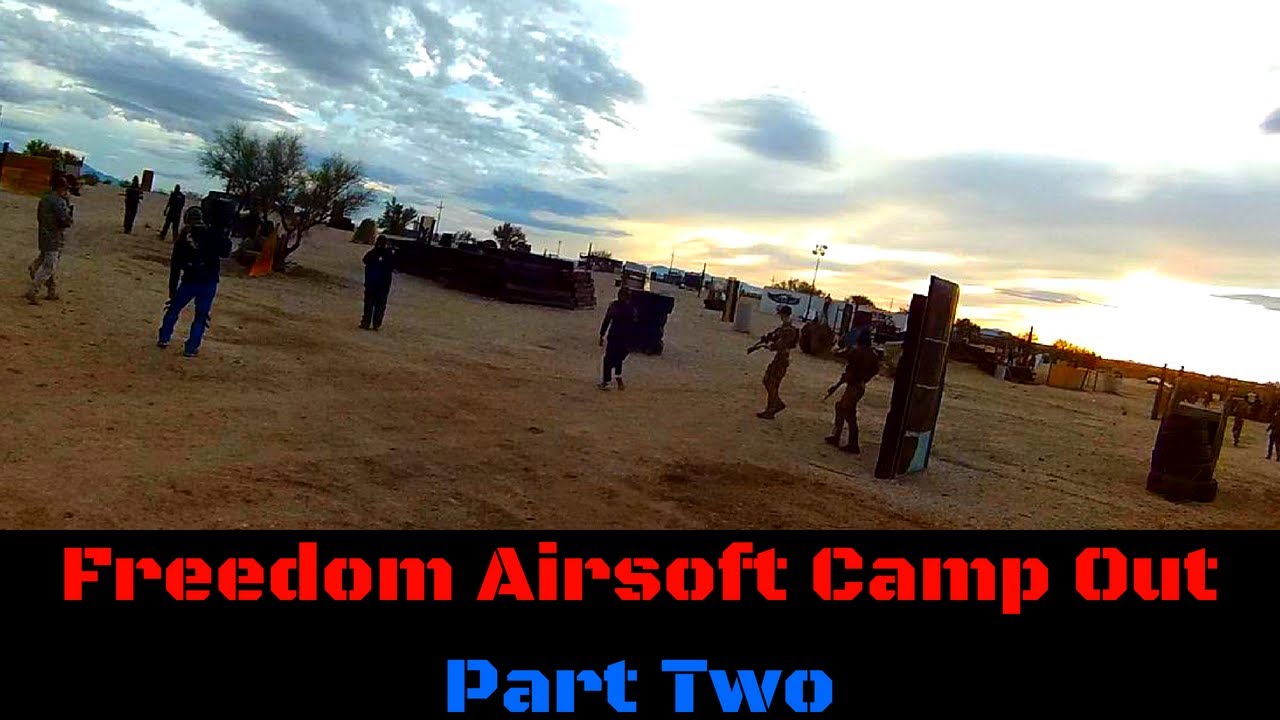 Freedom Airsoft Camp Out: Part 2: Fried Battery and DEA Full Assault ...