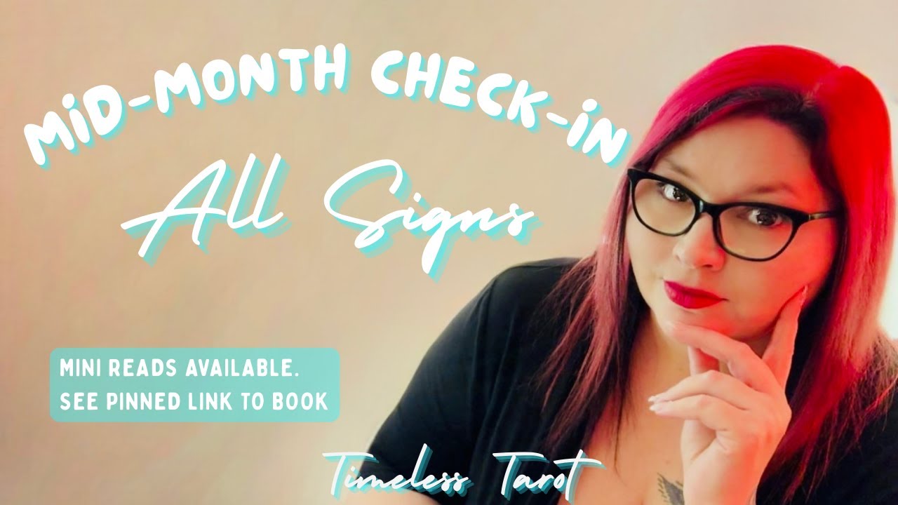 ALL SIGNS - MID-MONTH CHECK-IN + $25 MINI READS • SEE PINNED LINK TO ...