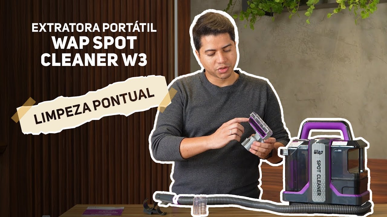Veja como utilizar a Extratora Portátil WAP SPOT CLEANER W3 | Academy ...
