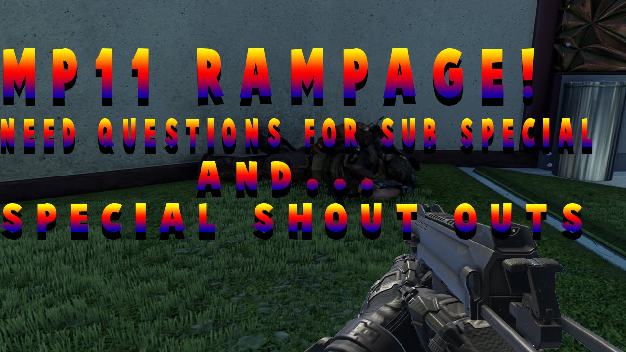 Call of Duty®: Advanced Warfare/Questions for Q&A/Shout outs/MP11 - YouTube