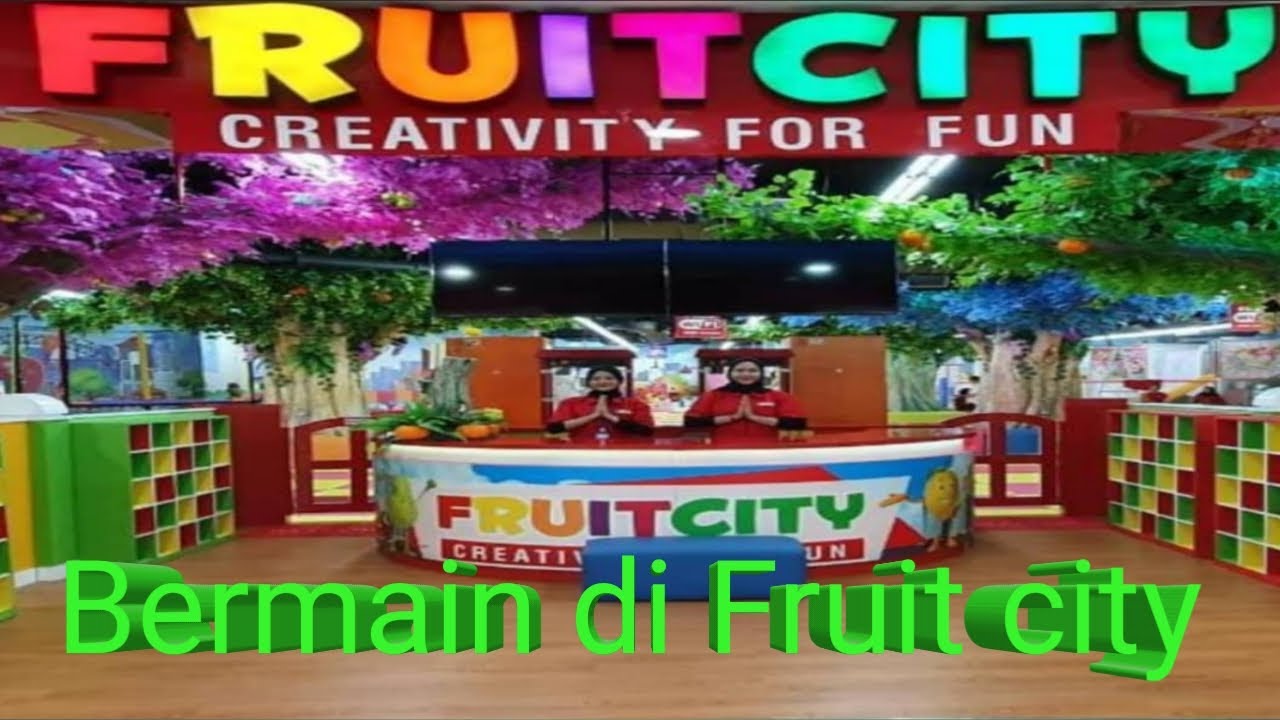 Bermain di Fruit City - YouTube