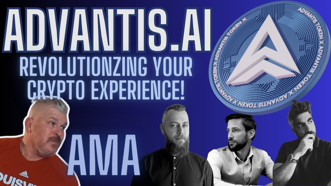 Advantis AI AMA! Securing the future of Crypto! - YouTube
