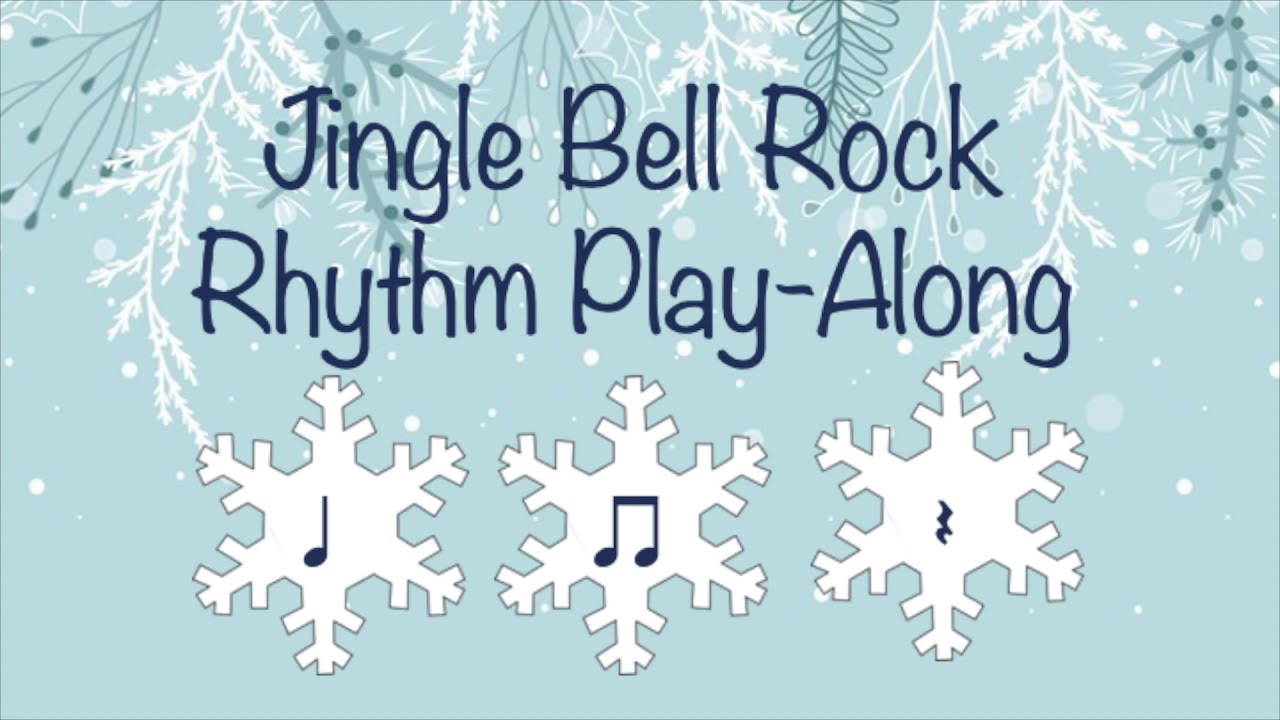 Jingle Bell Rock (du/du-de) Rhythm Play Along - YouTube