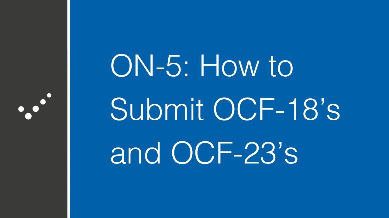 ON-5: How to Submit OCF-18's and OCF-23's to HCAI - YouTube