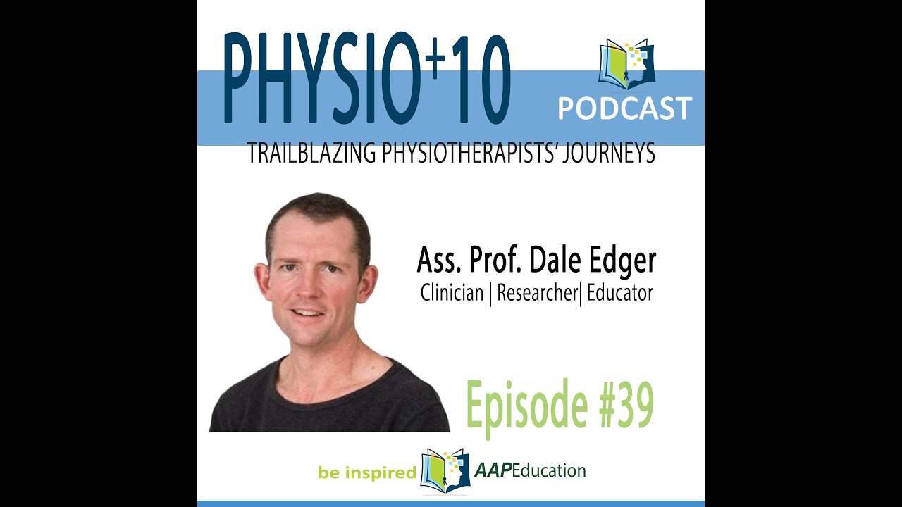 Physio+10 conversation with Ass. Prof Dale Edgar - YouTube