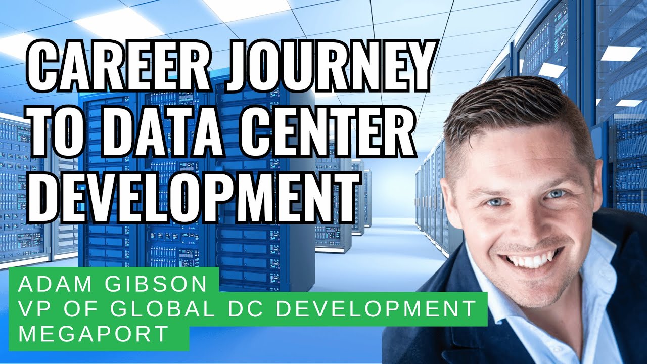 Adam Gibson’s Journey to Leading Megaport’s Global Data Center Development - YouTube