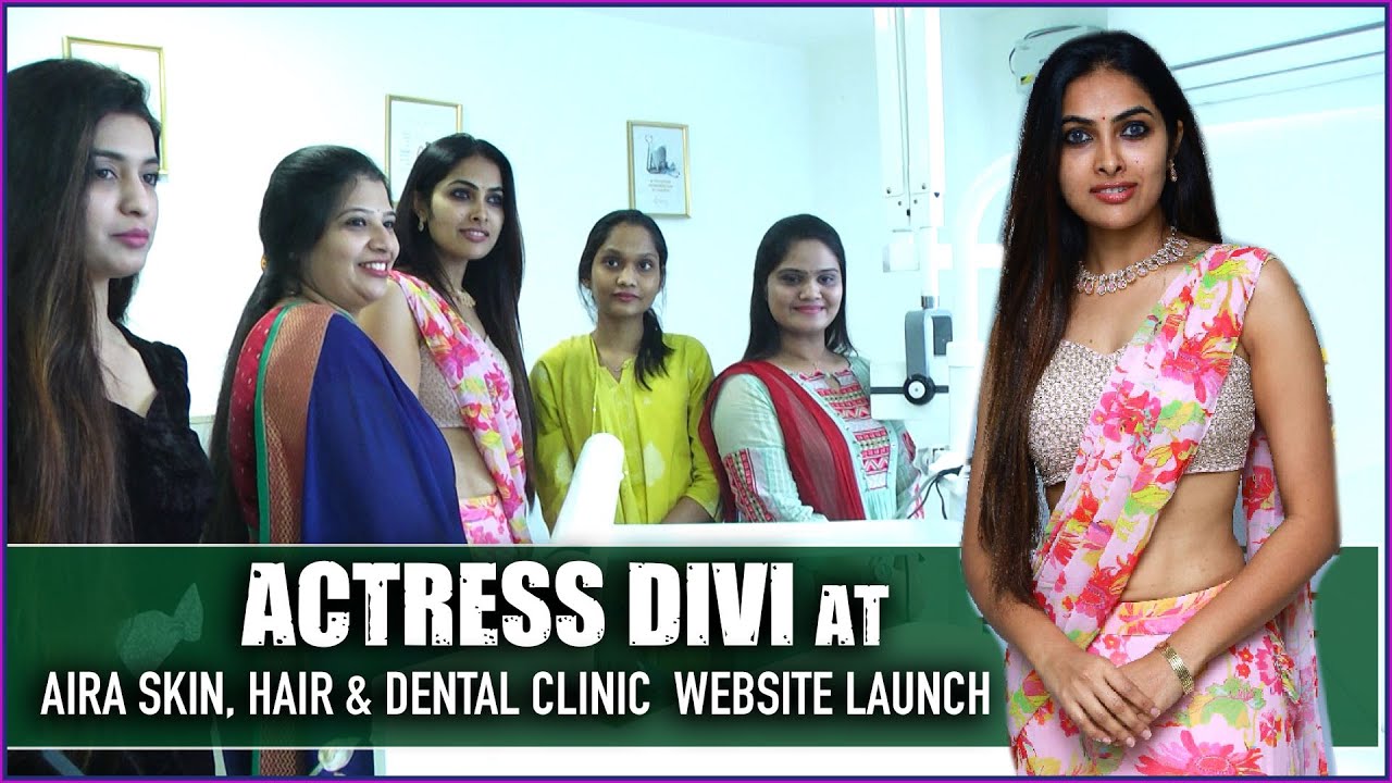 Actress Divi at AIRA Skin Hair & Dental Clinic Website Launch | Jubilee ...