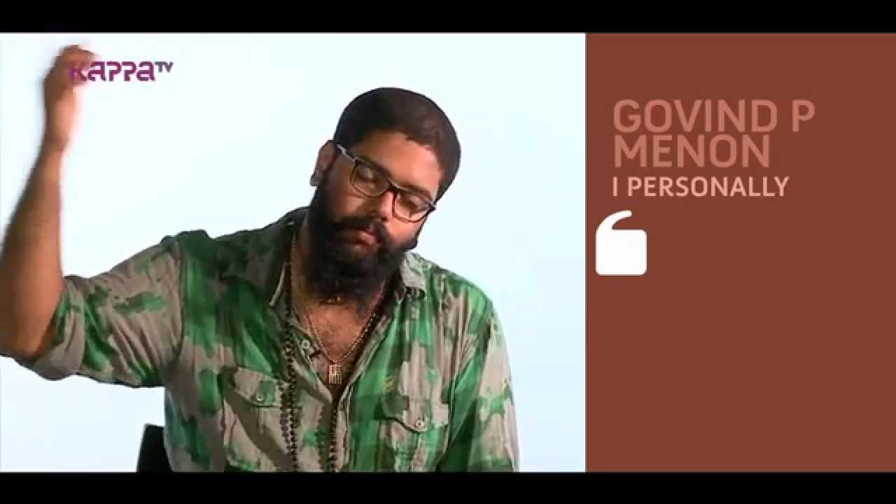 I Personally - Govind P Menon - Part 3 - Kappa TV - YouTube
