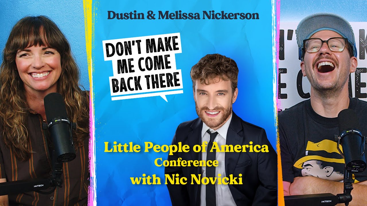 Little People of America Conference with Nic Novicki | Don't Make Me ...