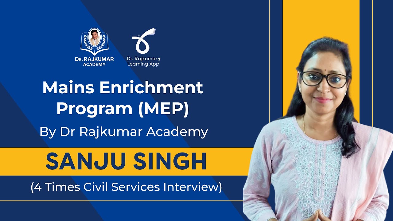 Mains Enrichment Program(MEP) 2023 by Dr. Rajkumar Academy - YouTube
