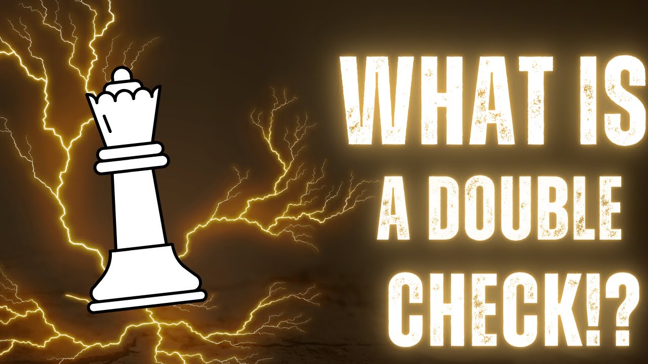 what is a double-check? -chess tactics - YouTube