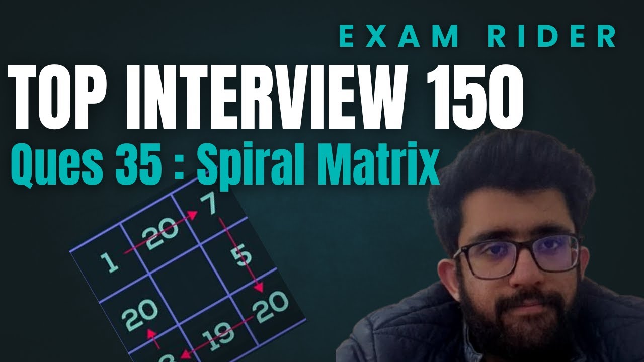 Spiral Matrix Leetcode Top Interview 150 C Leetcode Education 2413