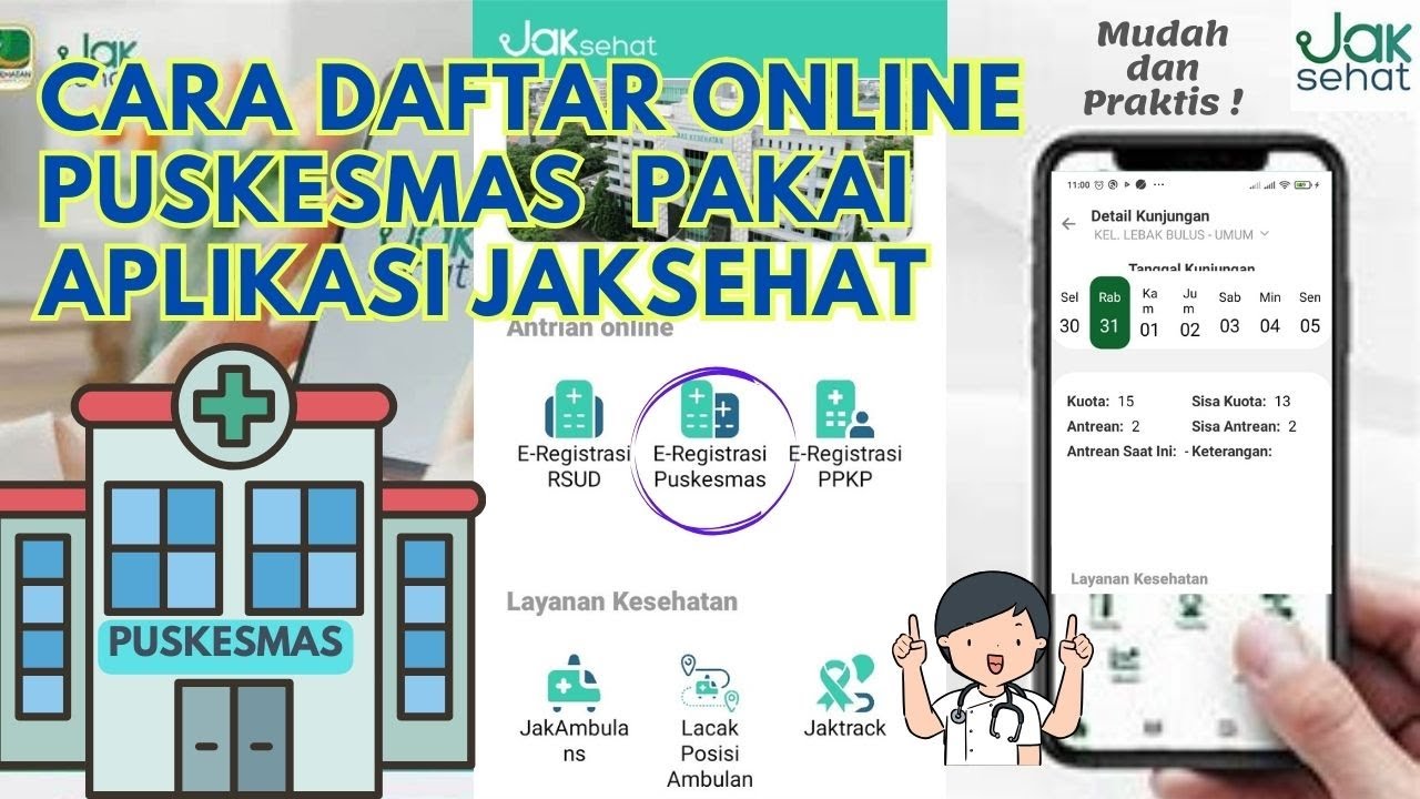 CARA DAFTAR ONLINE PUSKESMAS PAKAI APLIKASI JAKSEHAT - YouTube