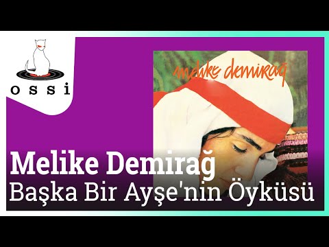 Melike Demirağ - Başka Bir Ayşe'nin Öyküsü