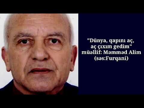 Kanal Poeziya & Dünya qapını aç, aç çıxım gedim - Məmməd Alim (Səs:Furqani)