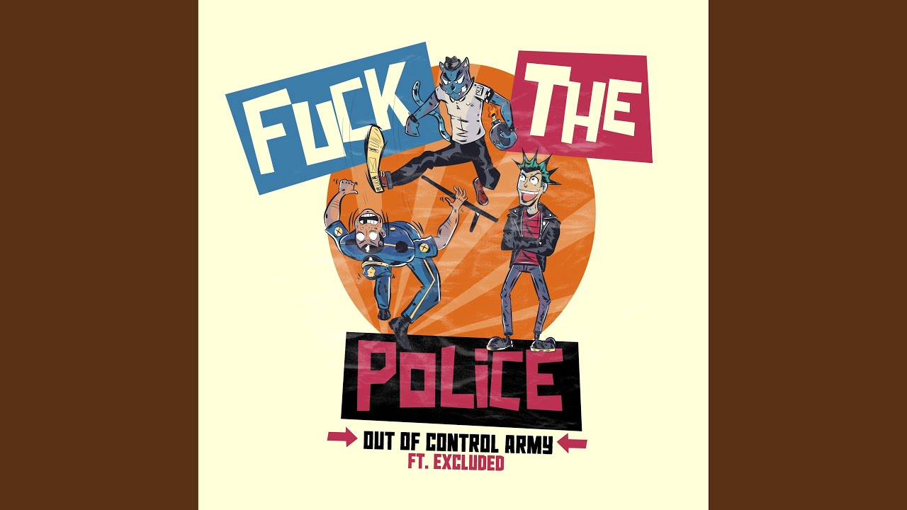 Fuck The Police Youtube Music