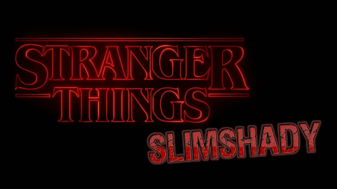 STRANGER THINGS X SLIM SHADDY | - YouTube