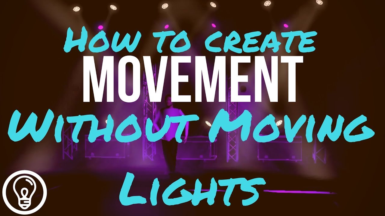 How Do I Create Movement on My Stage Without Moving Lights? - YouTube