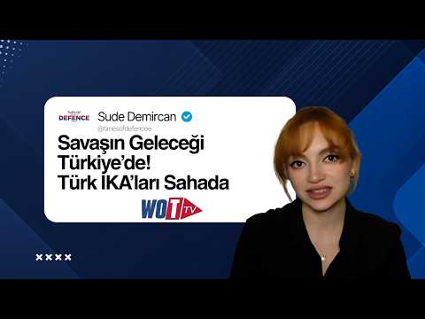 Yerli Teknolojinin Sessiz Gücü: Türk İKA’ları Savaşın Geleceğini Yazıyor