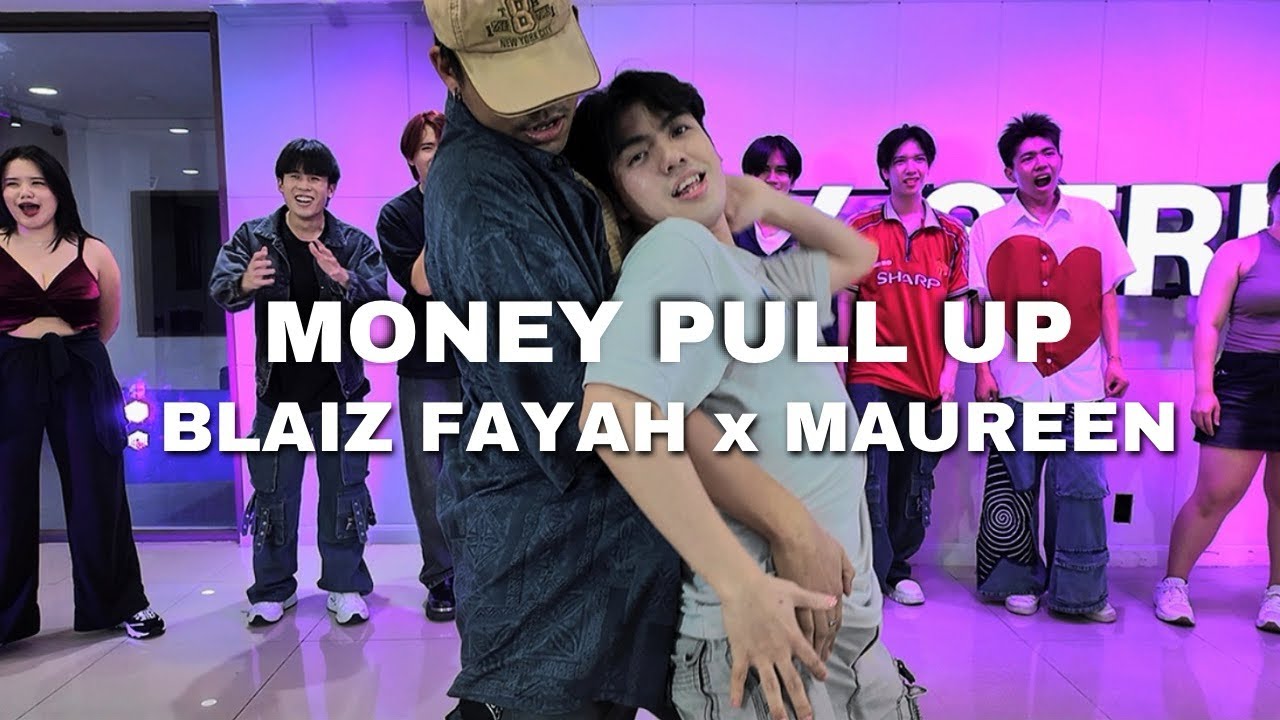 Money Pull Up - Blaiz Fayah x Maureen / KONG x MNMINII Choreography ...