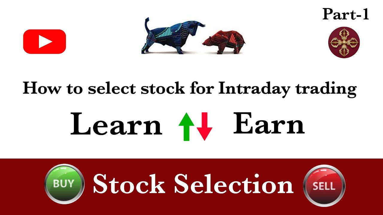 | How to select stock for intraday Trading | Intraday Stocks Selection ...