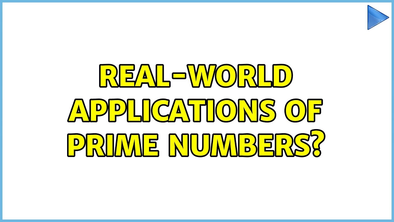 Real-world applications of prime numbers? (18 Solutions!!) - YouTube