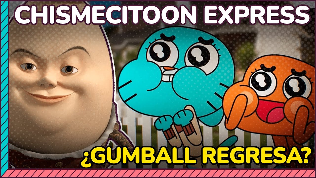 MÁS CAPÍTULOS de GUMBALL?! | ChismeciToon Express - YouTube