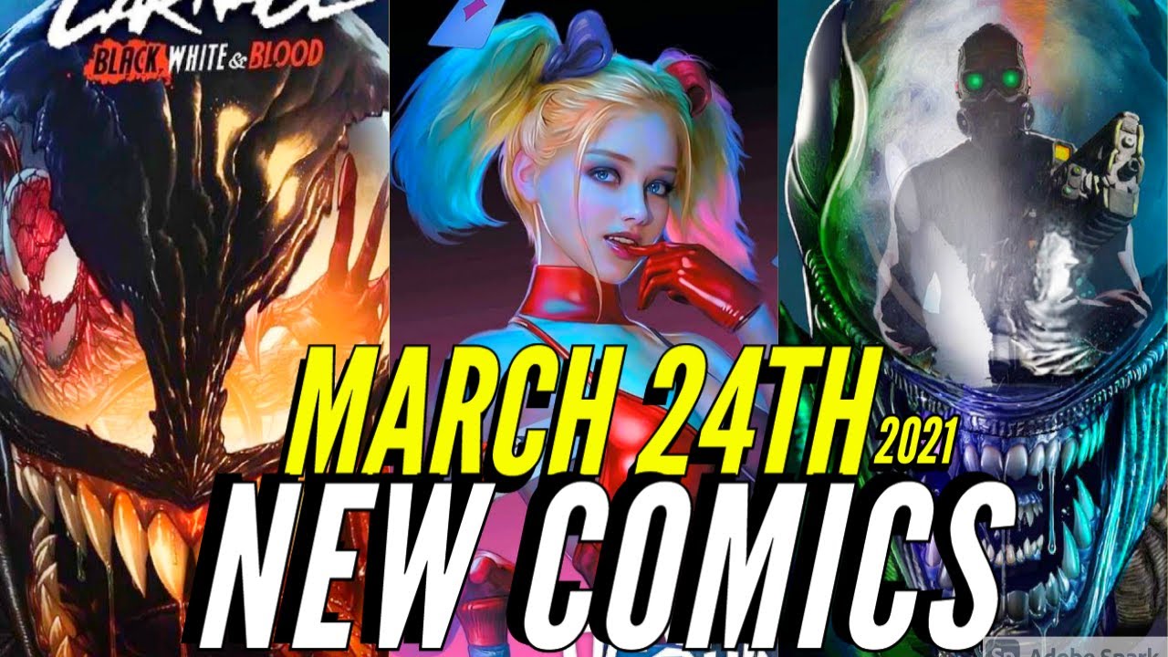 NEW COMIC BOOKS RELEASING MARCH 24TH 2021 MARVEL COMICS & DC COMICS ...