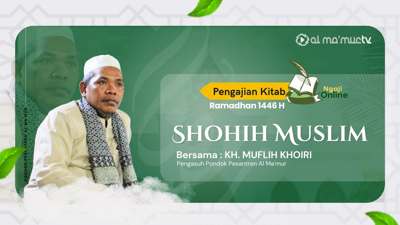 🔴 BAB HAJINYA NABI MUHAMMAD SAW | SHOHIH MUSLIM : 2780 | KH. MUFLIH ...