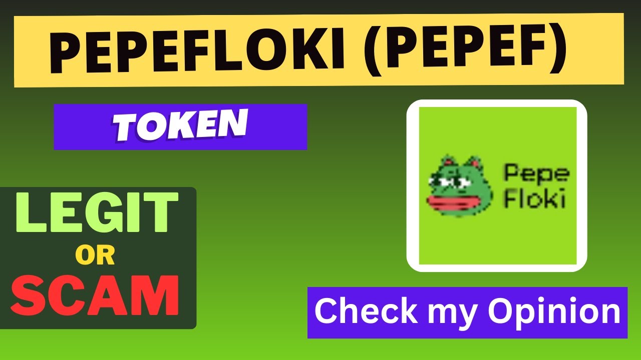 Is PEPEFLOKI (PEPEF) Token Legit or Scam ?? - YouTube
