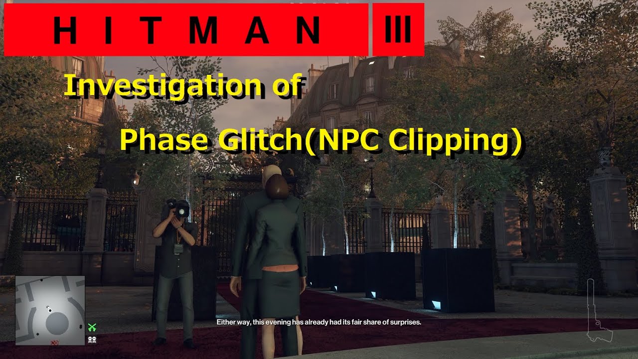 Hitman3 Phase Glitch ( NPC Clipping )の検証と手順 | フェーズグリッチ - YouTube