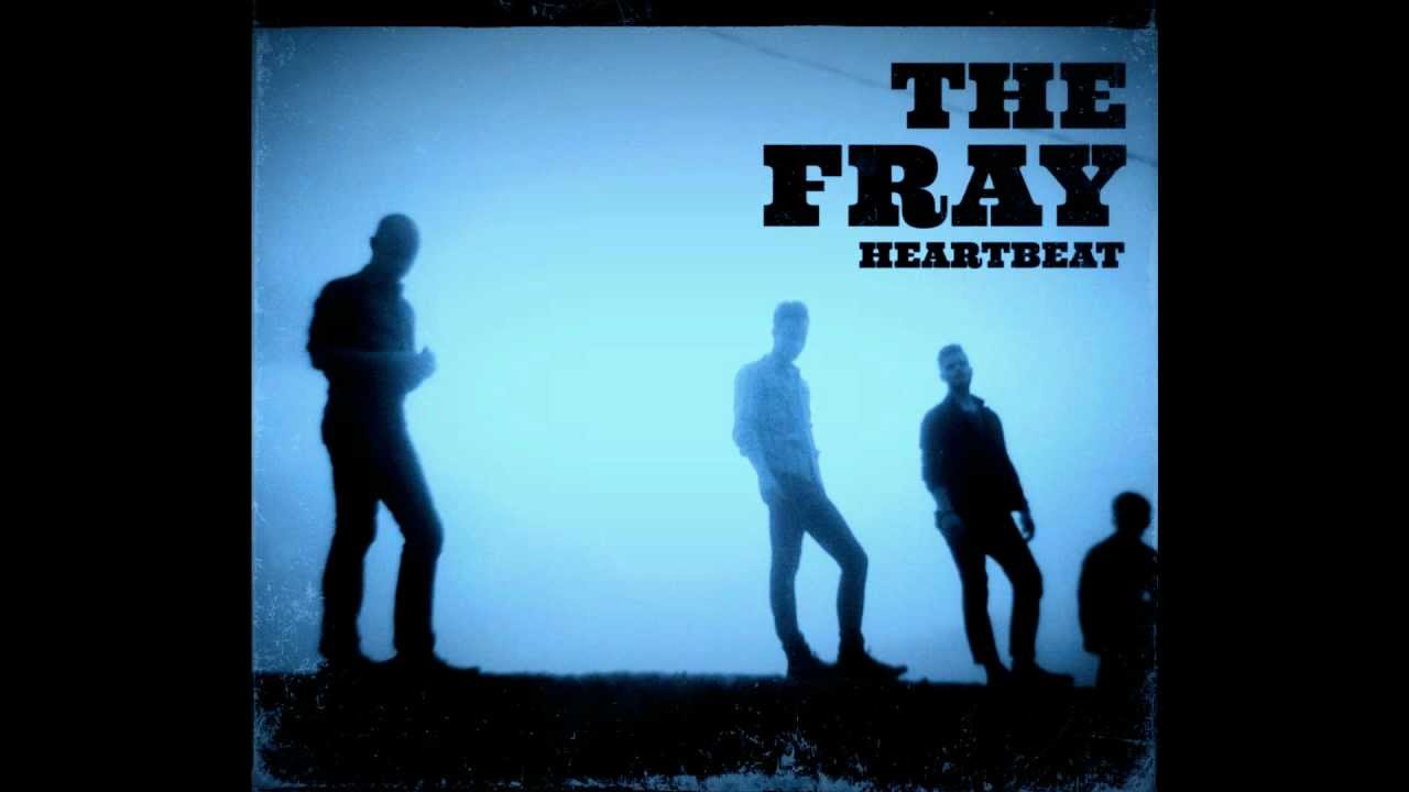 The Fray - Heartbeat [HD] (Lyrics) - YouTube