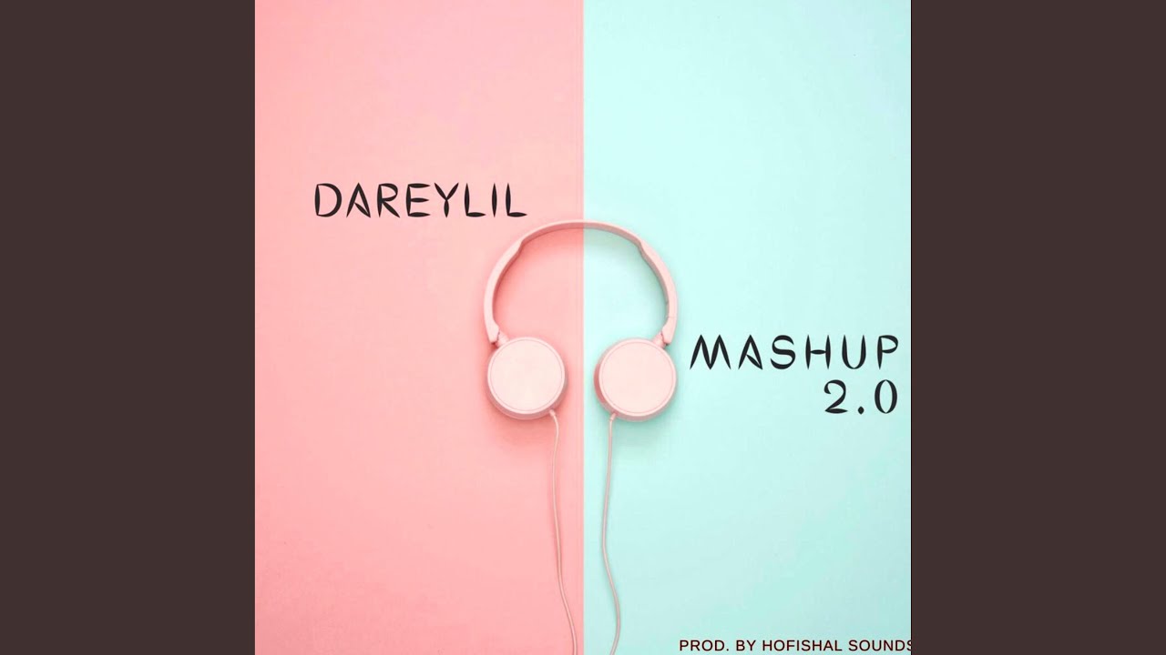 Mashup 2.0 - YouTube