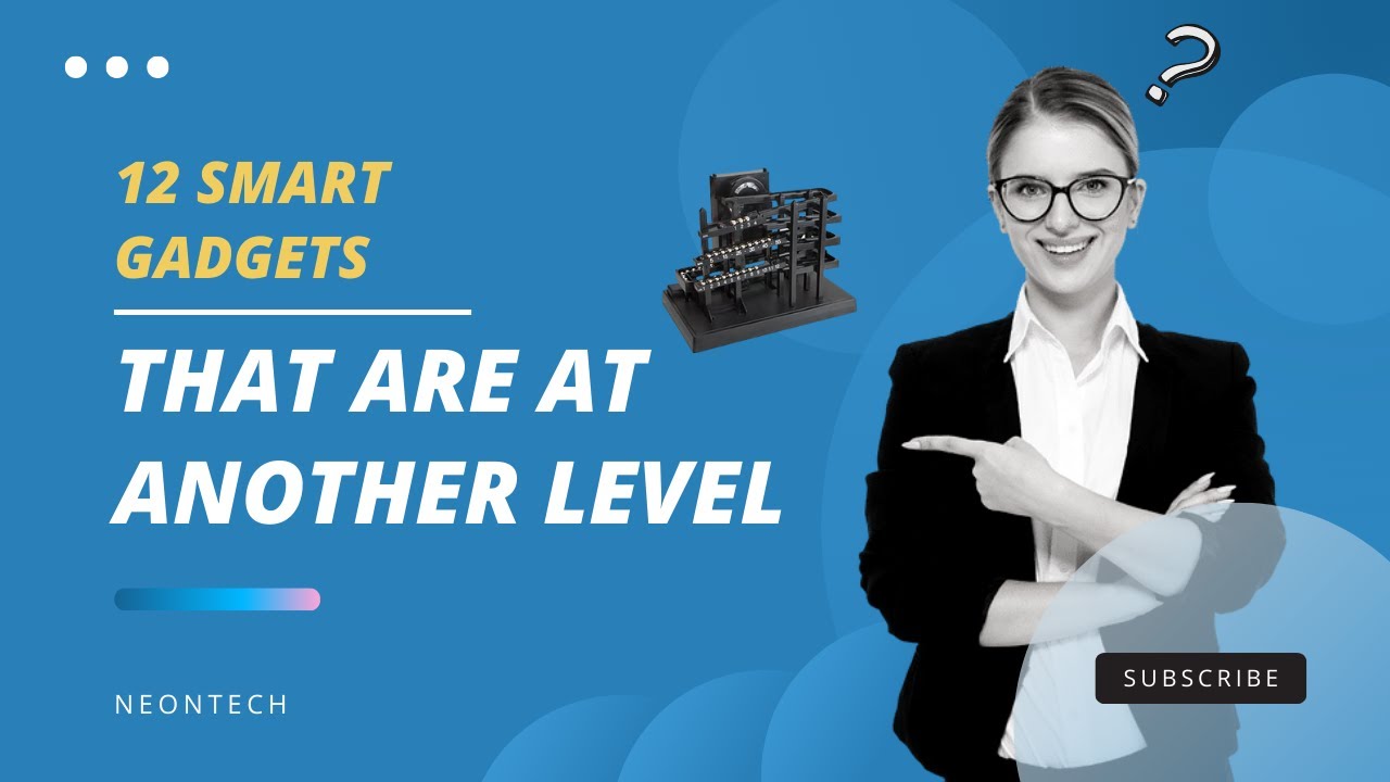 12 Smart Gadgets That Are At Another Level - YouTube