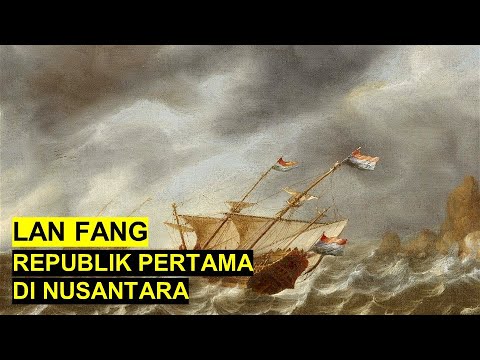 Lan Fang, Republik Pertama di Nusantara - YouTube
