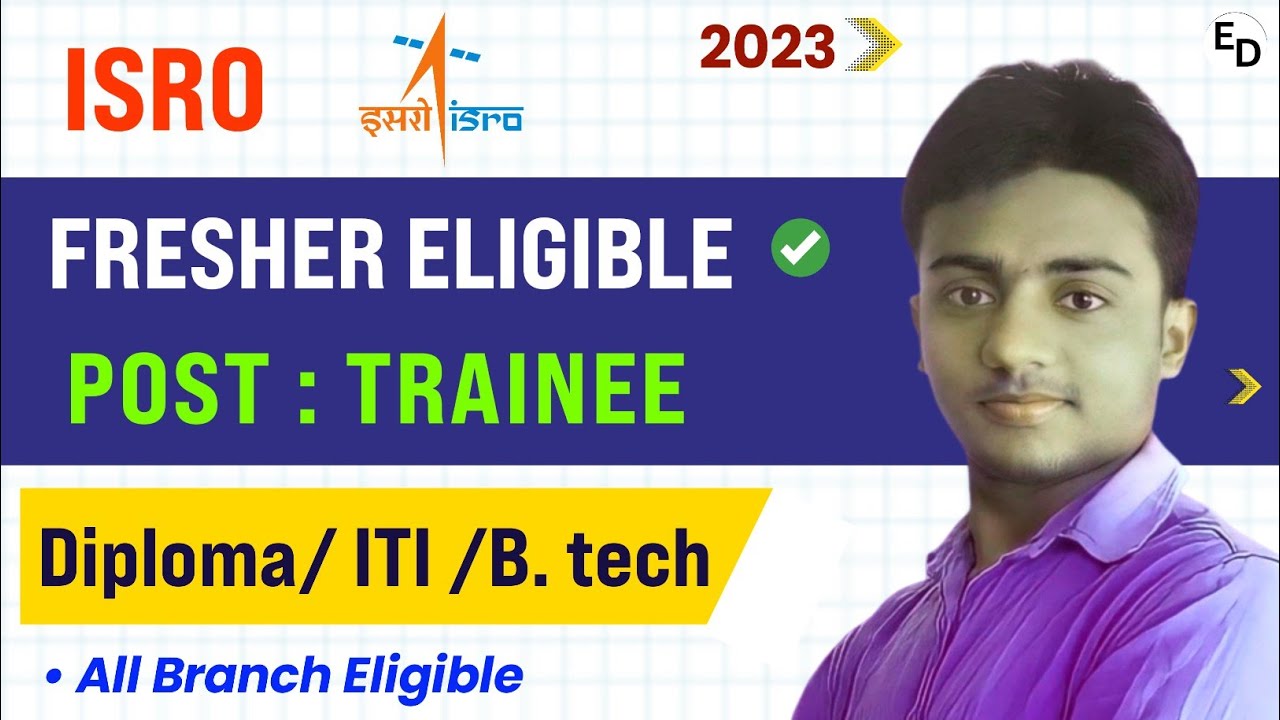 ISRO New Recruitment 2023। ISRO Vacancy 2023। Post Trainee। ISRO Jobs ...