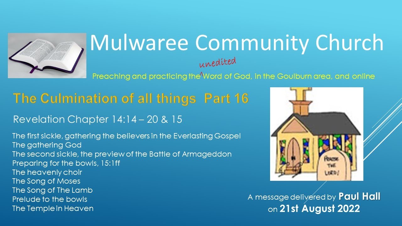 August 21, 2022 Paul Hall The culmination of all things 16 - YouTube