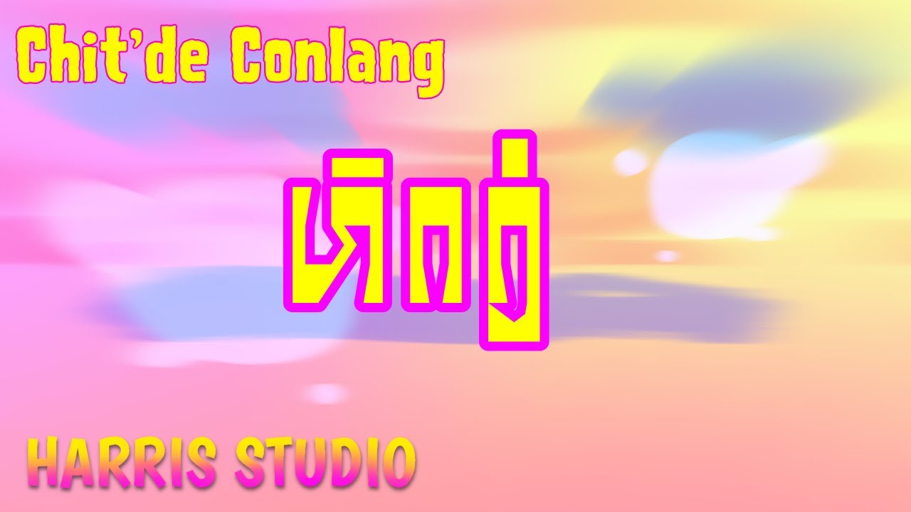 Harris’ Conlang: Chit’de - YouTube