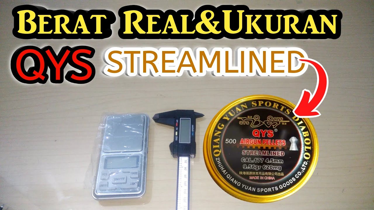 BERAT REAL QYS STREAMLINED 9.56GR‼️AIRGUN PELLETS MADE IN CHINA - YouTube
