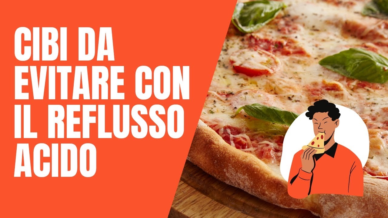 5 cibi da evitare se vuoi prevenire il reflusso acido. Come evitare il ...