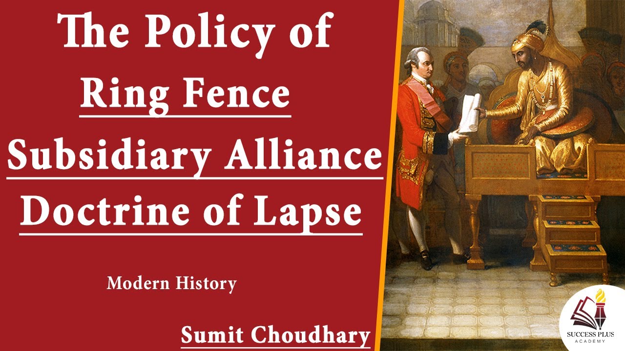 The Policies Of British Expansion Ring Fence Subsidiary Alliance the-policies-of-british-expansion-ring-fence-subsidiary-alliance