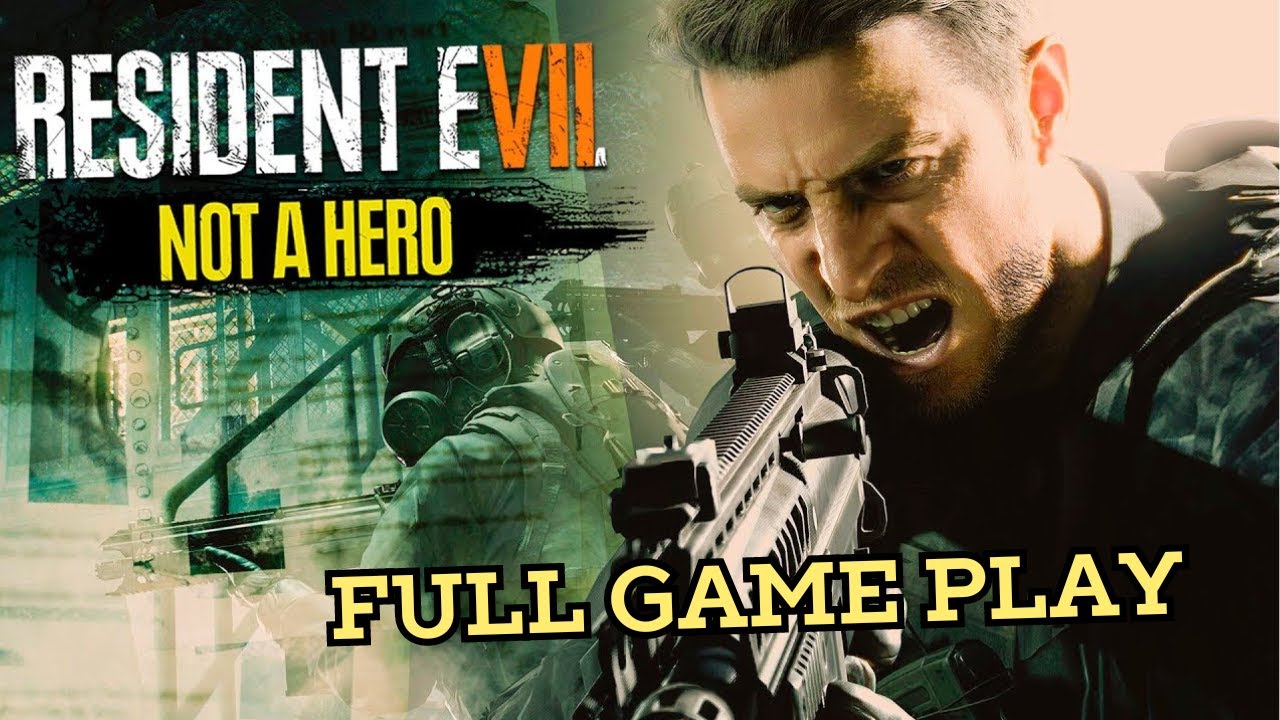 Resident Evil 7: Not a Hero - Full Gameplay | DLC Walkthrough | No ...