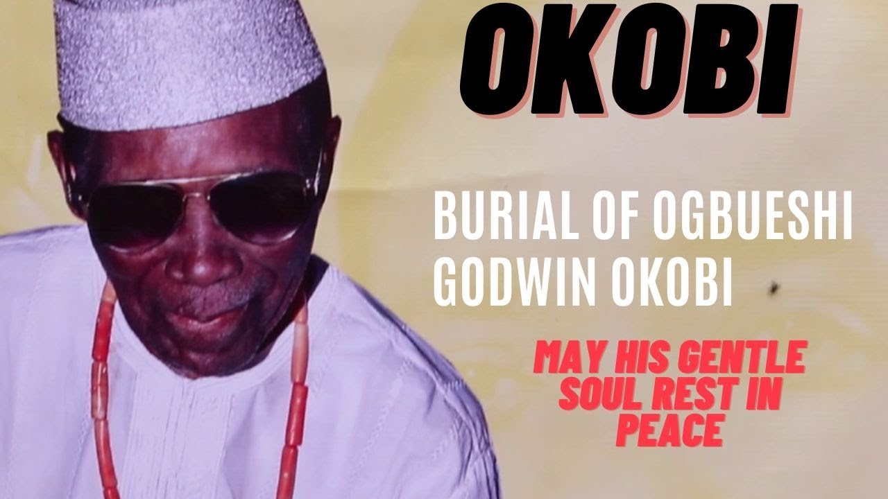 CELEBRATION OF LIFE OF OGBUESHI GODWIN OKOBI - YouTube