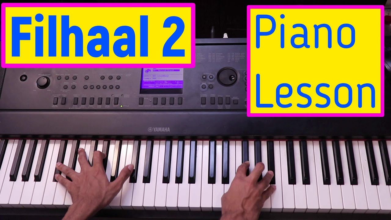 Filhaal2 Mohabbat Piano Tutorial - Akshay Kumar | BPraak - Piano Lesson ...