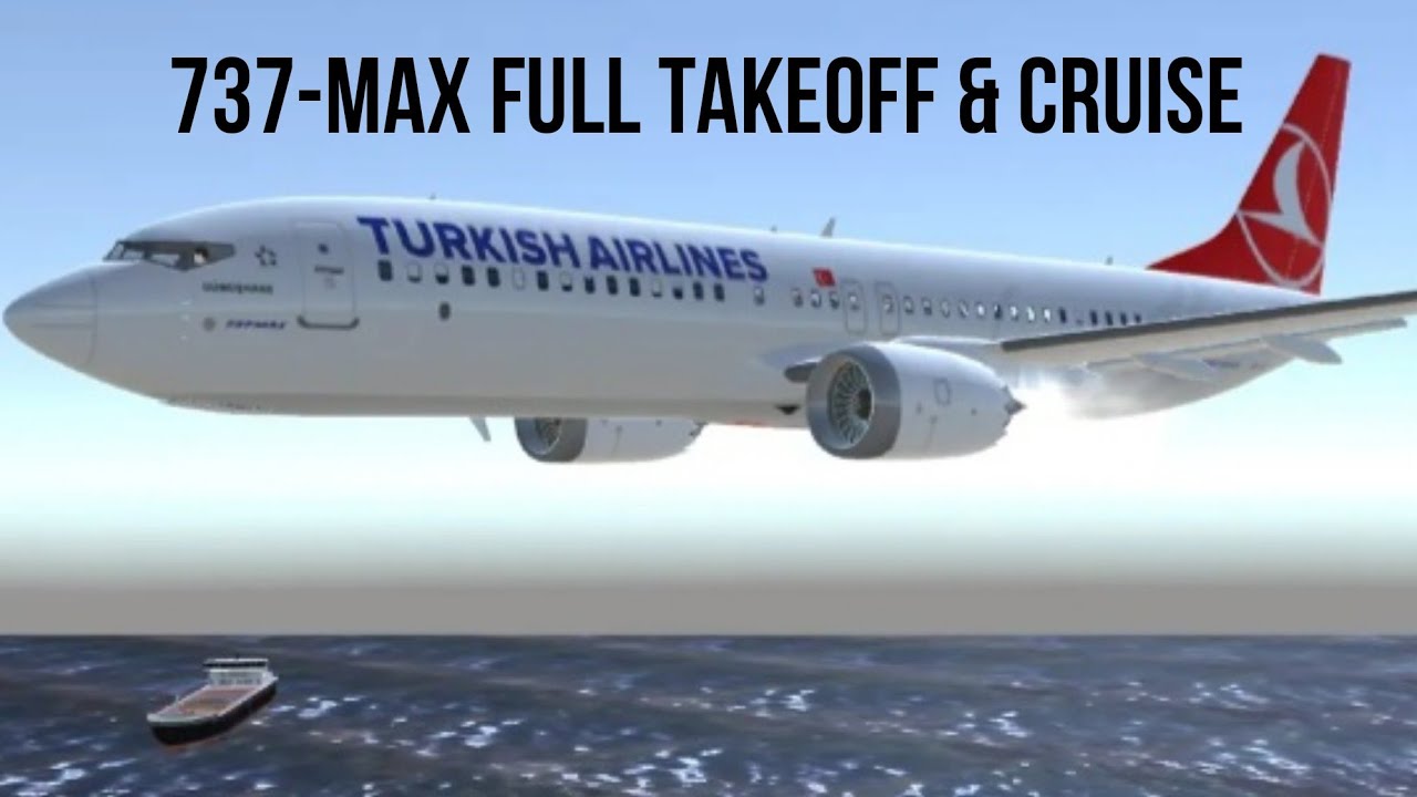 Flight 737-MAX Maximum | Full detailed Takeoff and Cruise | 2023 #plane ...
