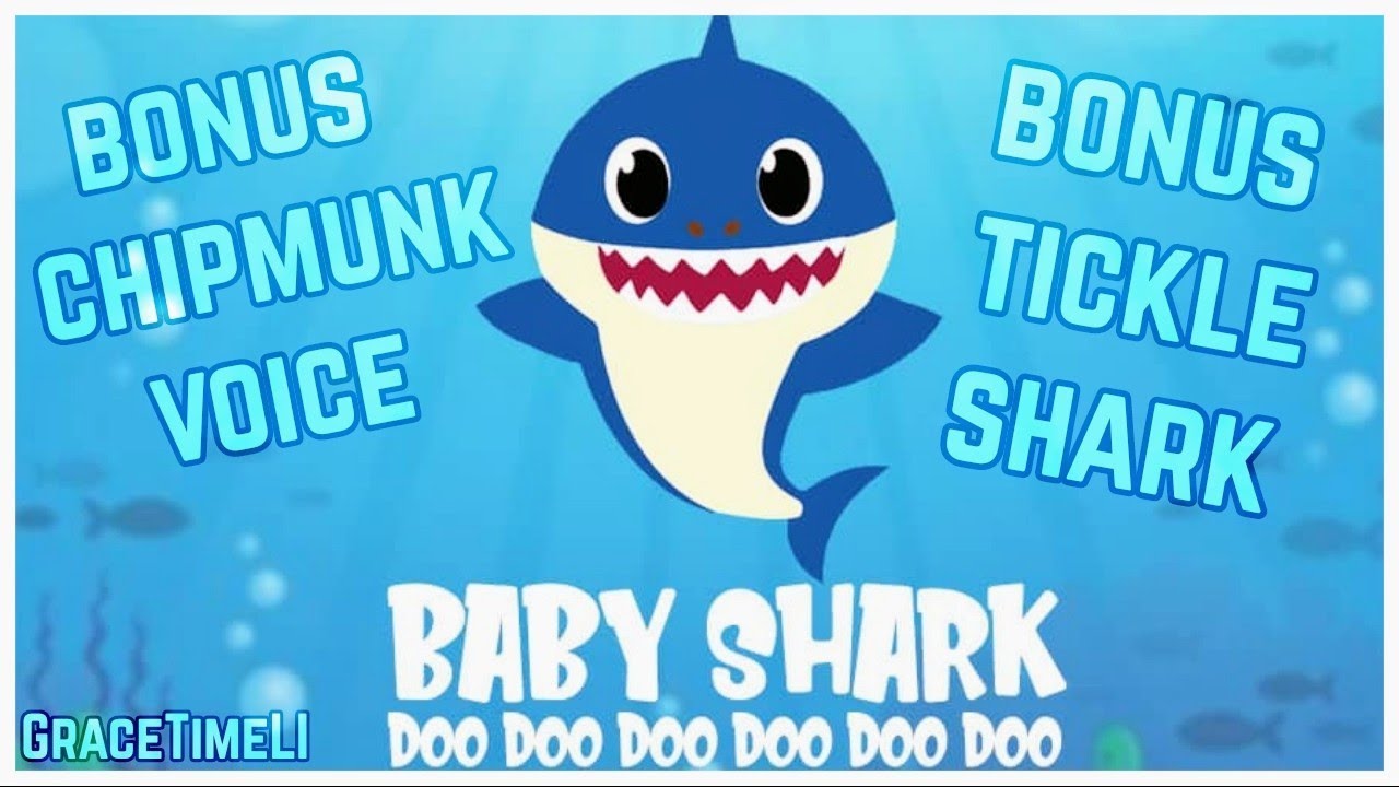Baby shark song and dance | Plus Chipmunk voice - bonus Tickle shark ...