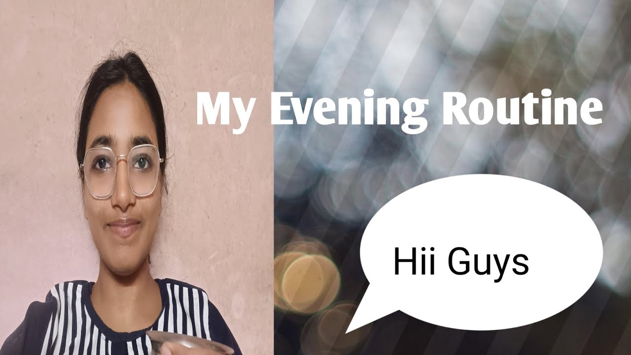 My Evening Routine - YouTube