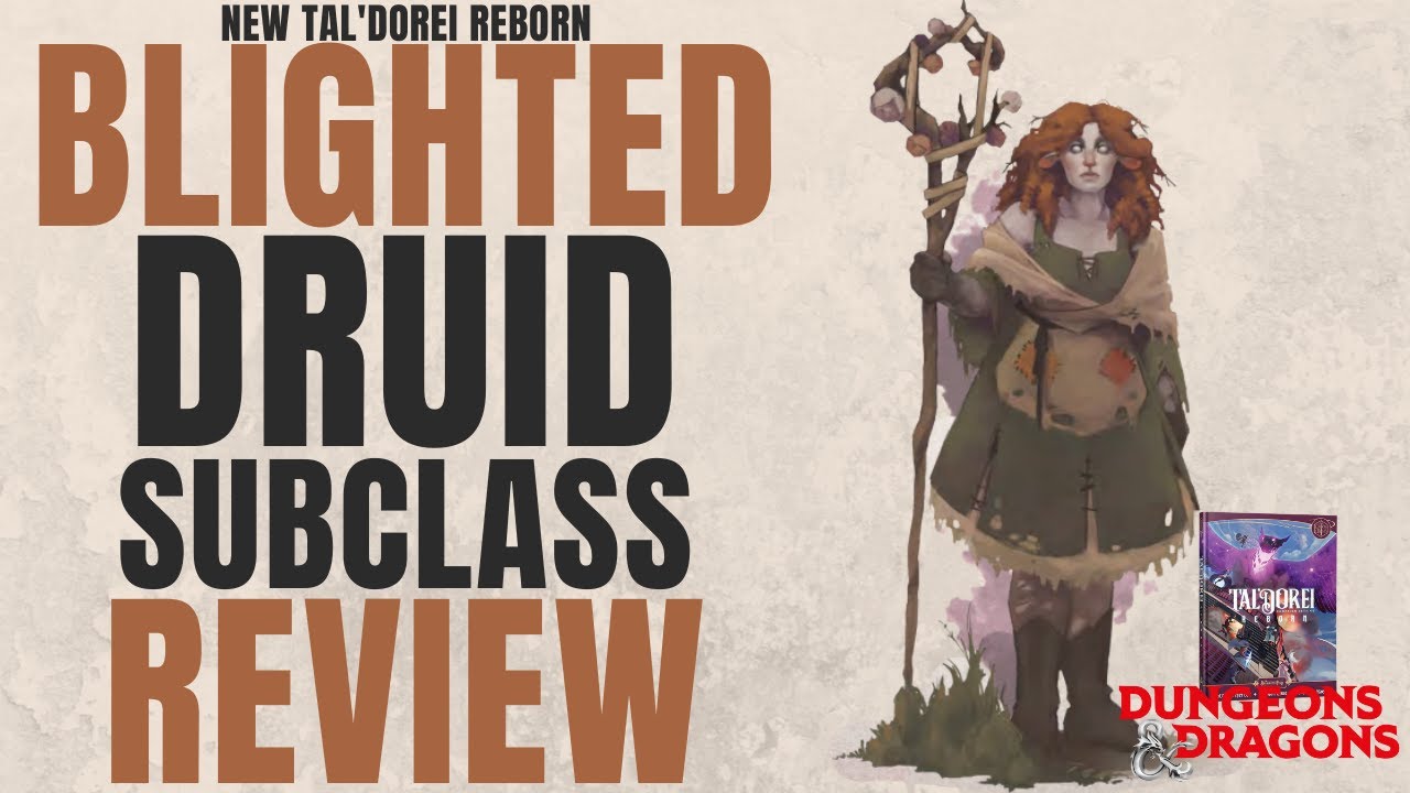 NEW Blighted Druid Subclass Review Taldorei Reborn - D&D 5e Subclass ...